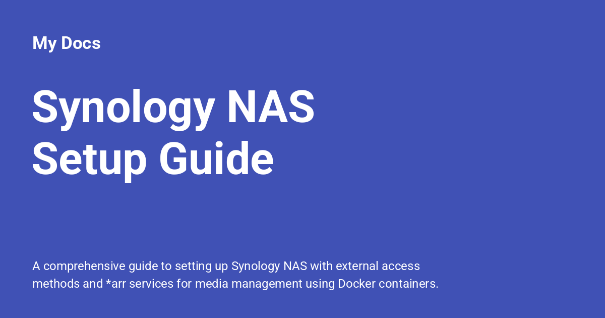 Synology NAS Setup Guide - My Docs